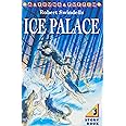 The Ice Palace : Swindells, Robert: Amazon.in: Books
