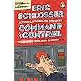 Command and Control : Schlosser, Eric: Amazon.de: Bücher