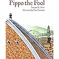 Pippo the Fool (Junior Library Guild Selection (Charlesbridge Paper ...
