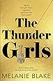 The Thunder Girls: Amazon.co.uk: Blake, Melanie: Books
