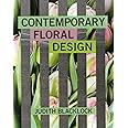 Contemporary Floral Design: Amazon.co.uk: Judith Blacklock ...