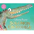 Solomon Crocodile: Amazon.co.uk: Rayner, Catherine: 9781529021196: Books