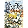 The Incredible Journey: Amazon.co.uk: Burnford, Sheila: 9780099582786 ...
