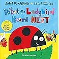 What the Ladybird Heard Next : Donaldson, Julia, Monks, Lydia: Amazon ...