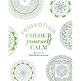 Colour Yourself Calm: Relaxation: Amazon.co.uk: Paul Heussenstamm, Paul ...