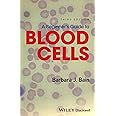 A Beginner's Guide to Blood Cells : Bain, Barbara J.: Amazon.co.uk: Books