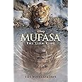 Mufasa: The Lion King Novelization by Books, Disney - Amazon.ae