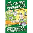 The 104-Storey Treehouse (The Treehouse Series, 8) : Griffiths, Andy ...