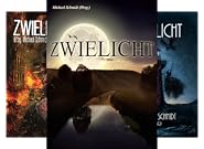Zwielicht 1 eBook: Schmidt, Michael, Scheib, Torsten, Bachmann, Tobias ...