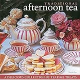 The Perfect Afternoon Tea Recipe Book: More than 200 classic recipes ...