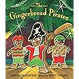 The Gingerbread Pirates Gift Edition : Kladstrup, Kristin, Tavares ...