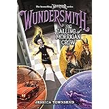 Wundersmith: The Calling of Morrigan Crow Book 2 (Nevermoor) : Townsend ...