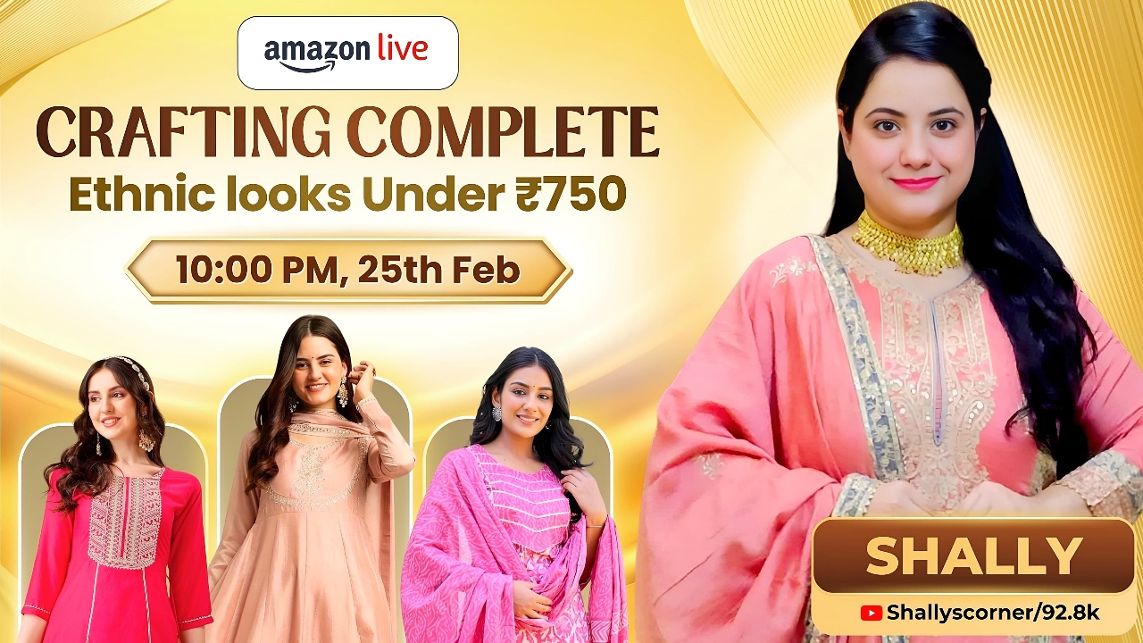 Watch the latest from Shally arora on Amazon Live