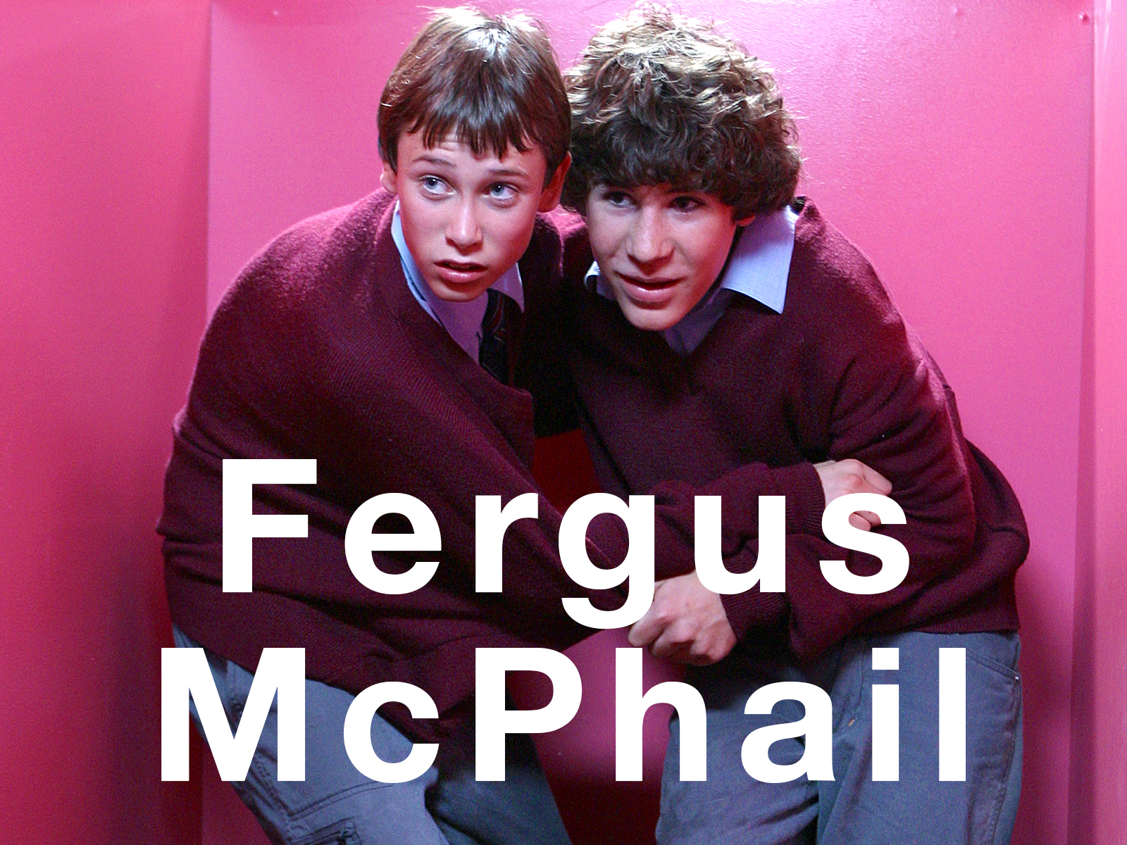 Prime Video: Fergus McPhail
