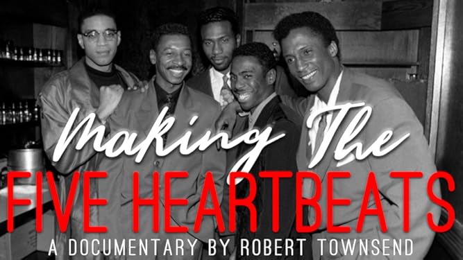 Watch Making the Five Heartbeats | Prime Video