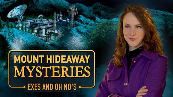 Watch Mount Hideaway Mysteries: Exes and Oh No's | Prime Video