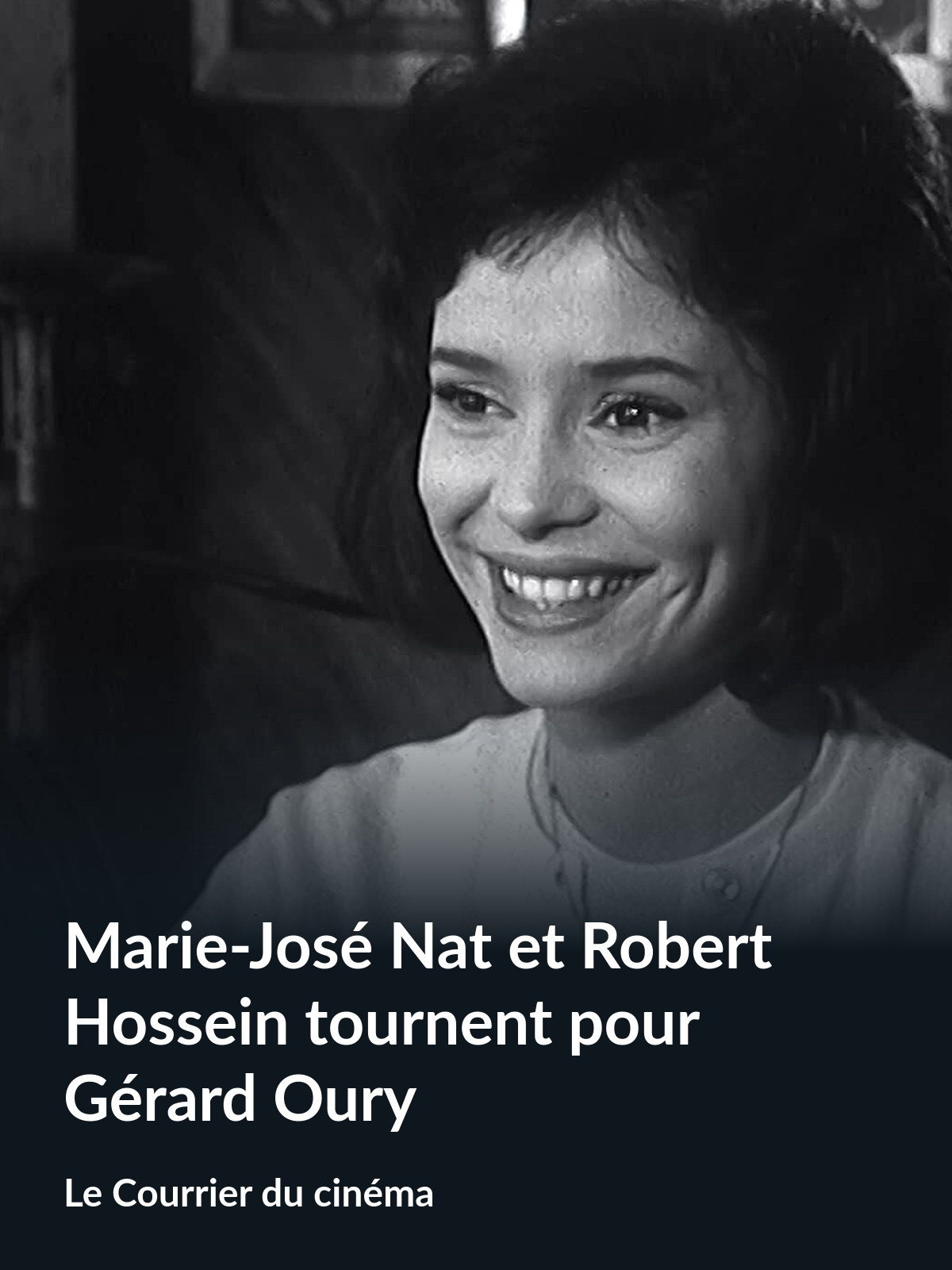 Prime Video: Marie-José Nat et Robert Hossein tournent pour Gérard Oury ...