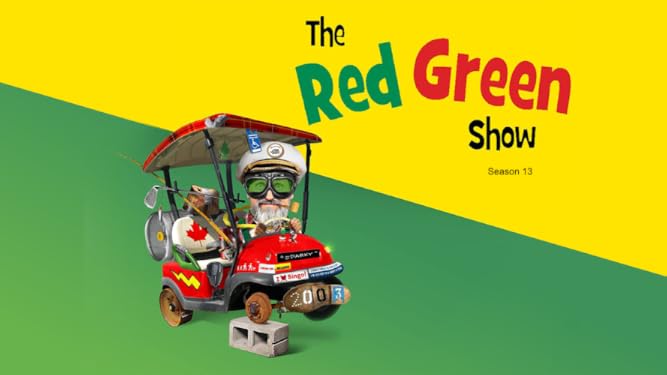 Watch The Red Green Show | Prime Video