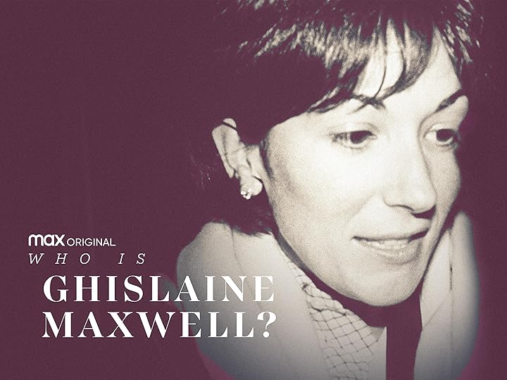 Watch Who Is Ghislaine Maxwell? - Season 1 | Prime Video