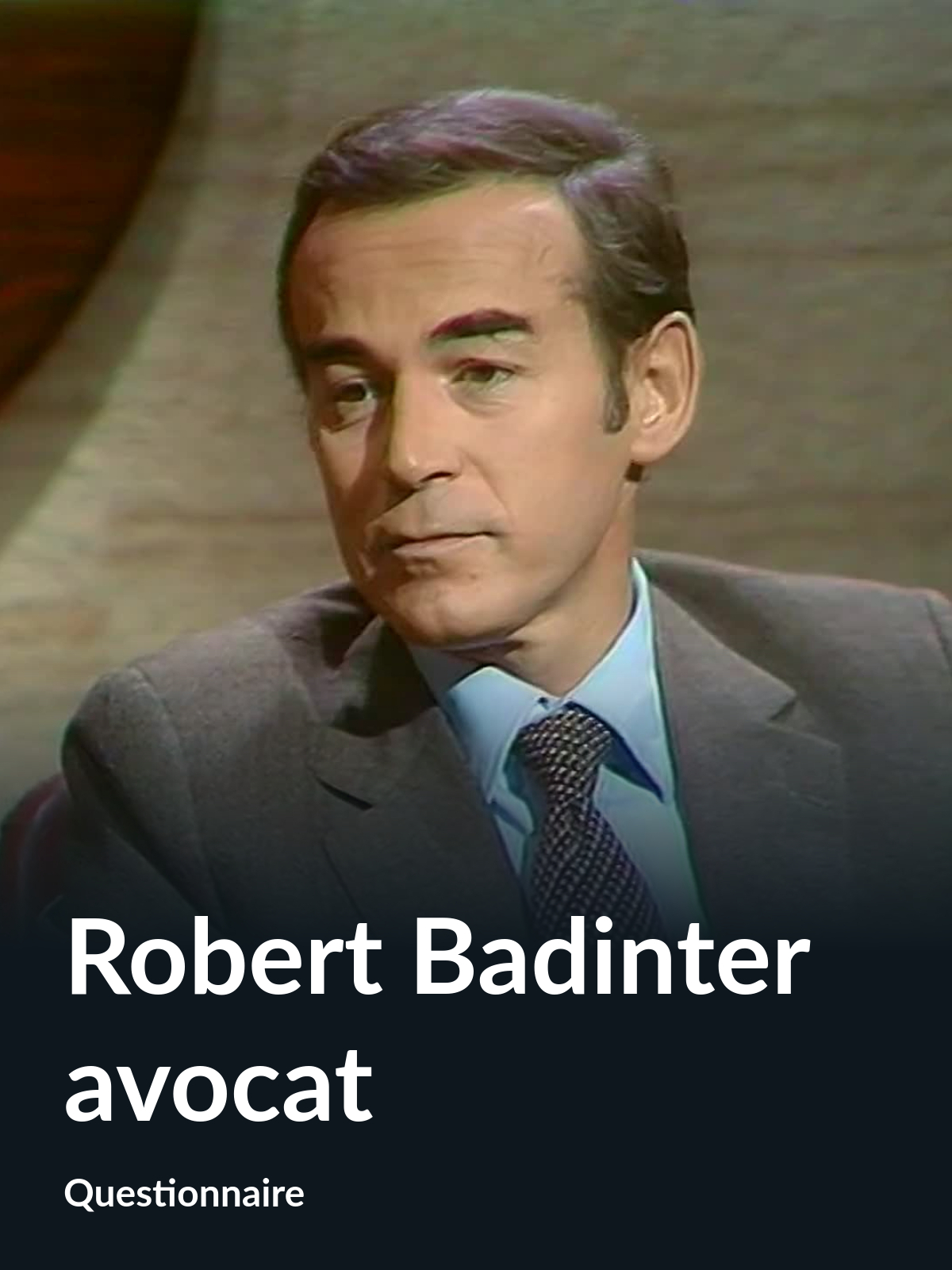 Prime Video: Robert Badinter avocat (Questionnaire)
