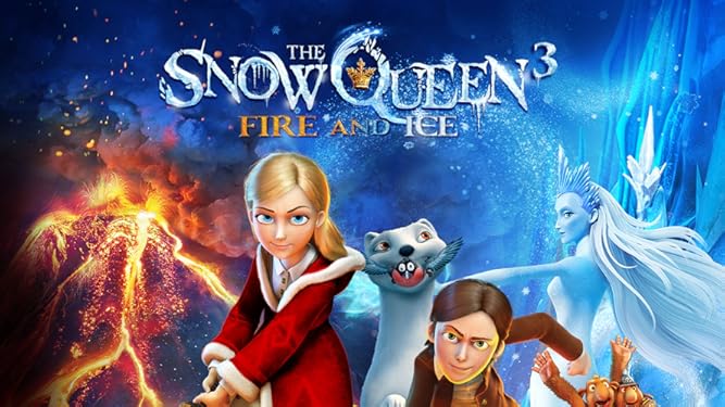 Watch The Snow Queen 3: Fire & Ice | Prime Video