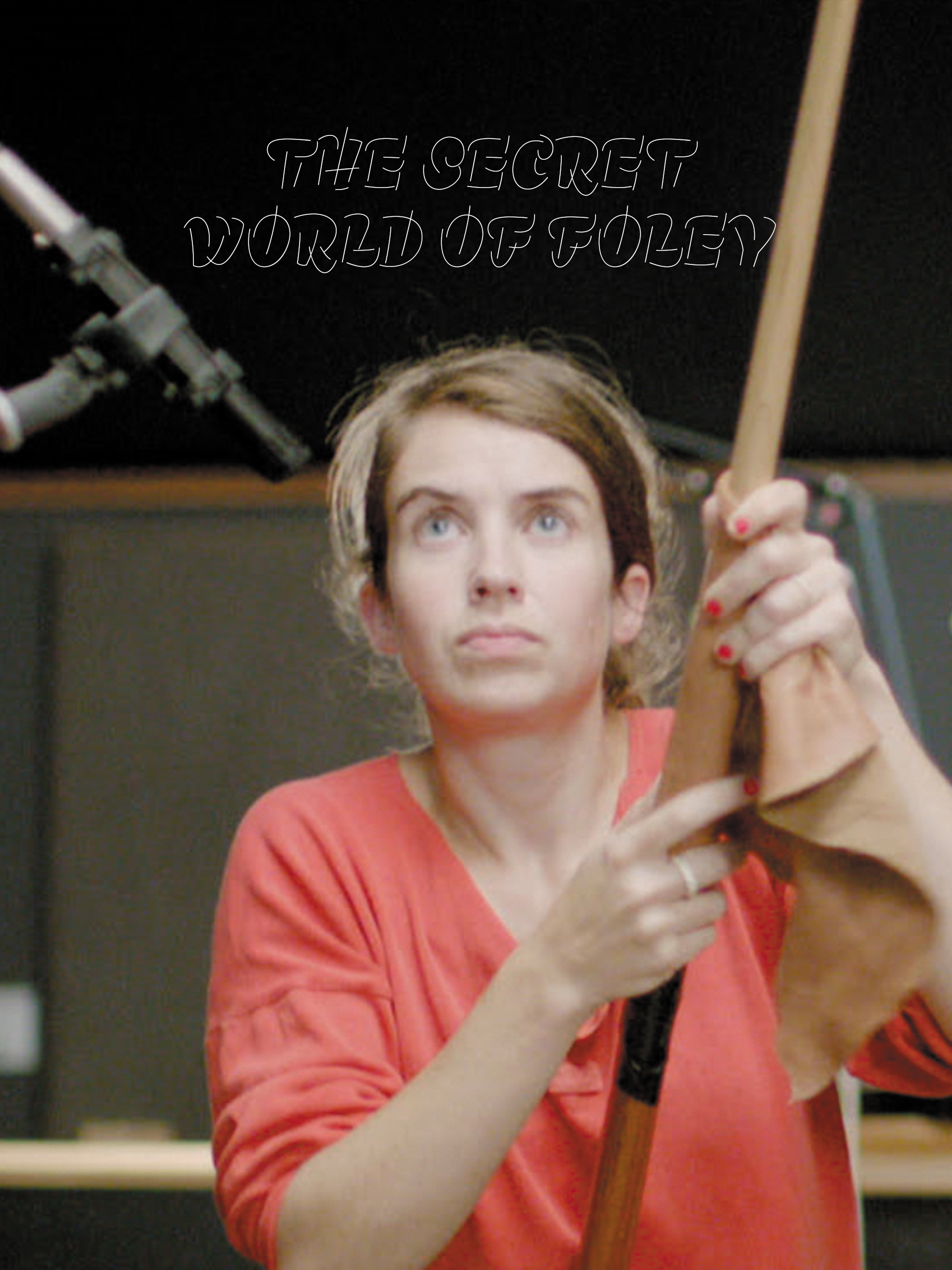 Prime Video: The Secret World of Foley