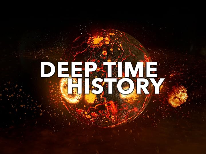 Prime Video: Deep Time History - Season 1