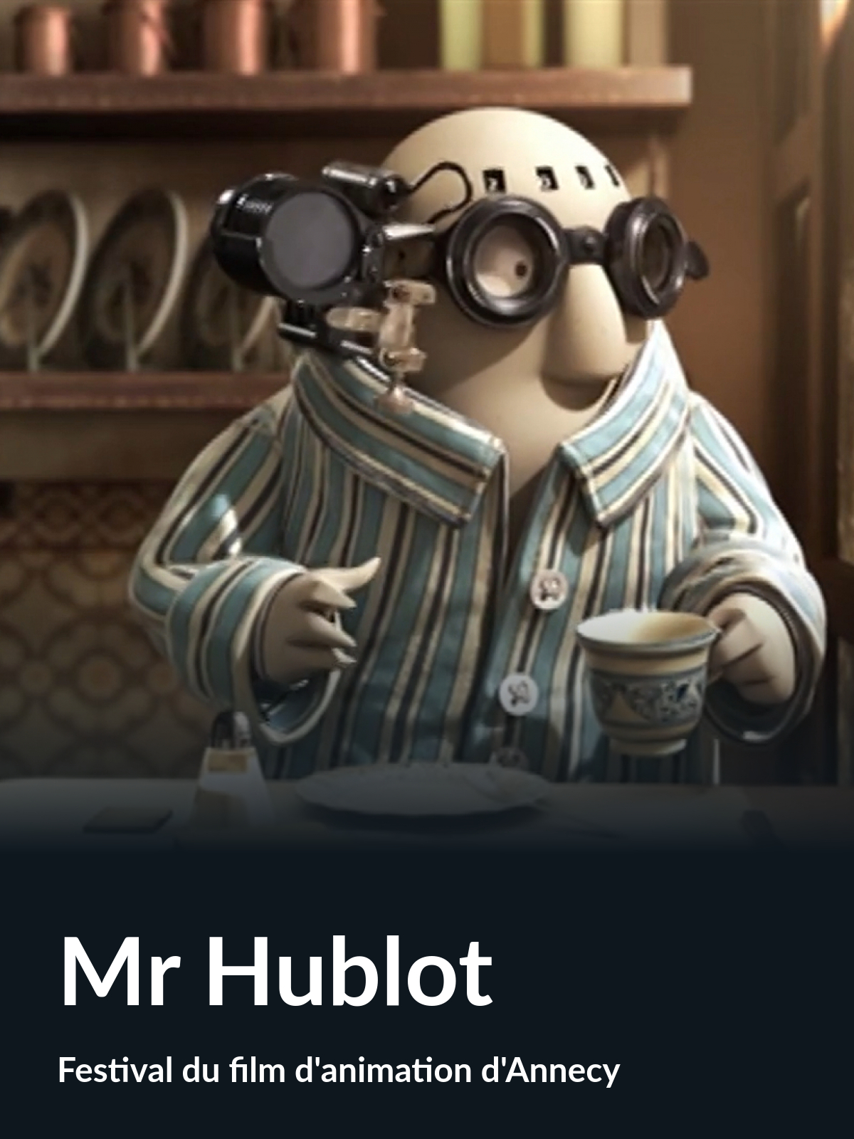 Prime Video: Mr Hublot (Festival du film d'animation d'Annecy)
