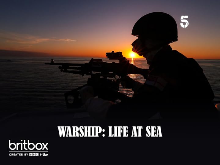 Watch Warship: Life at Sea - Season 1 | Prime Video