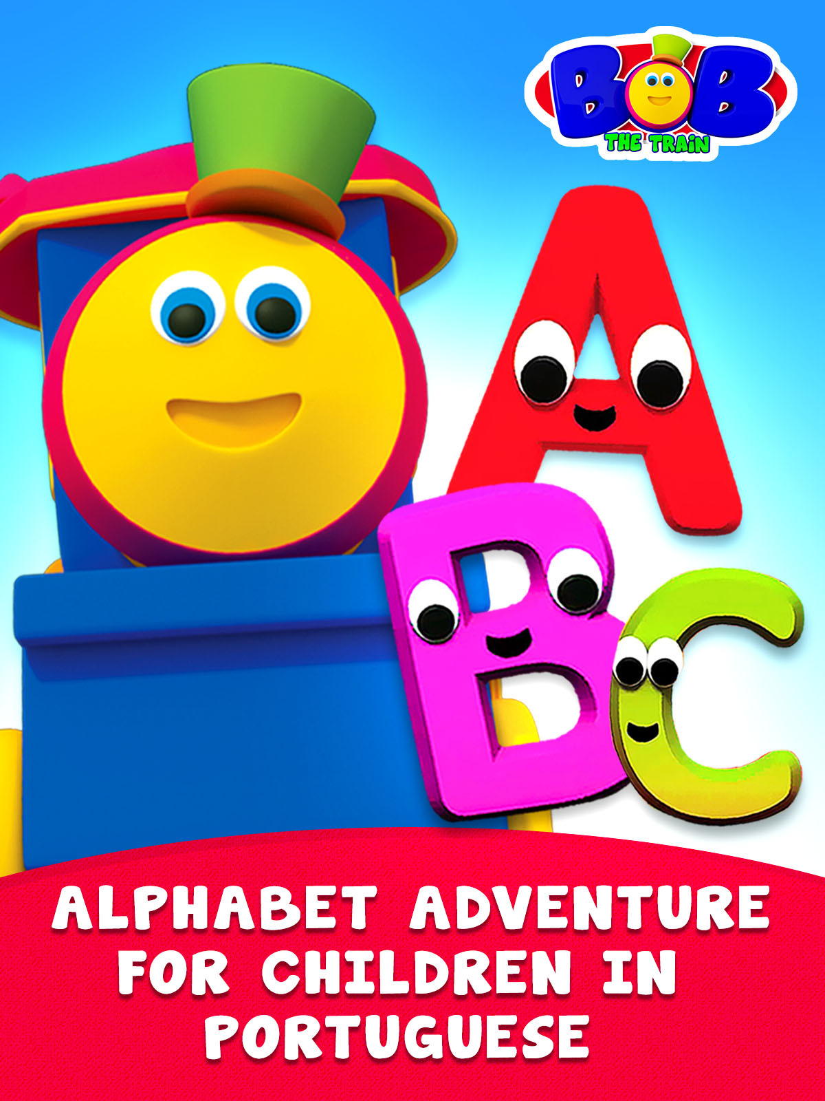 Prime Video: Bob the Train - Alphabet Adventure for Children in Portuguese