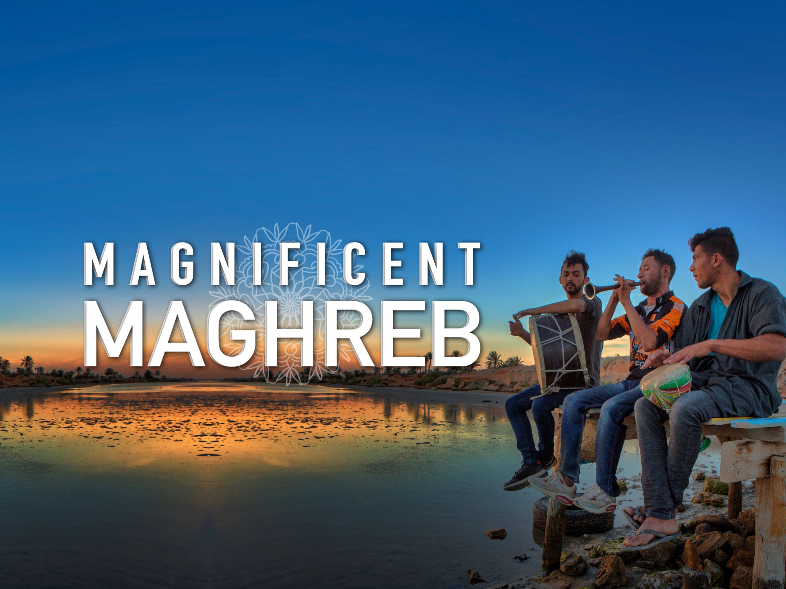 Prime Video: Magnificent Maghreb - Season 1