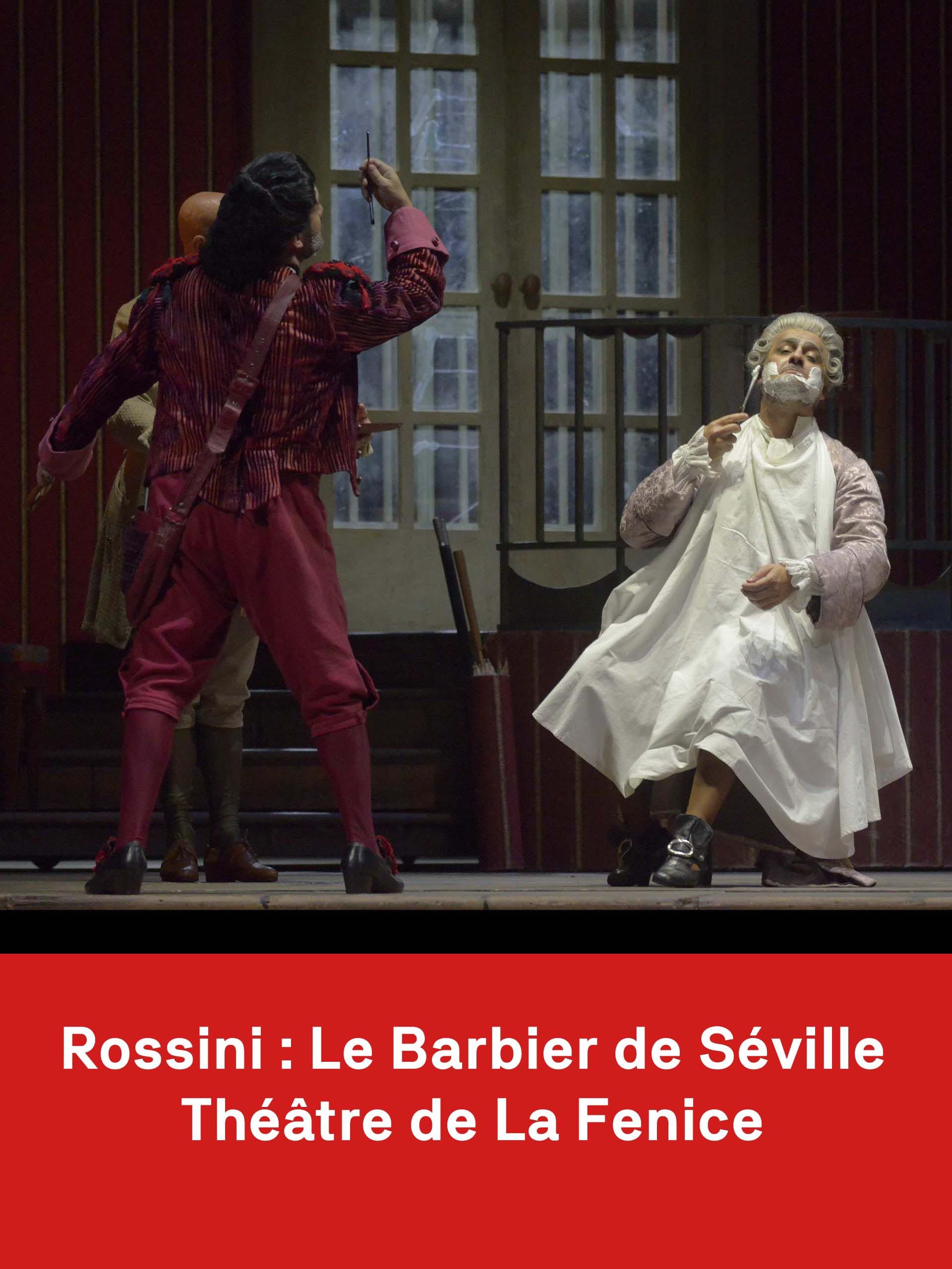 Prime Video: 'Le Barbier de Séville' de Rossini à La Fenice de Venise