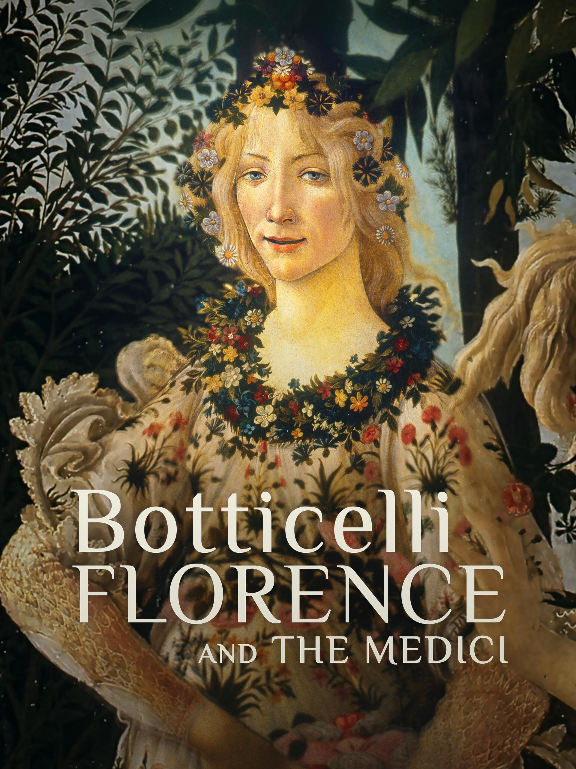 Prime Video: Botticelli, Florence and the Medici