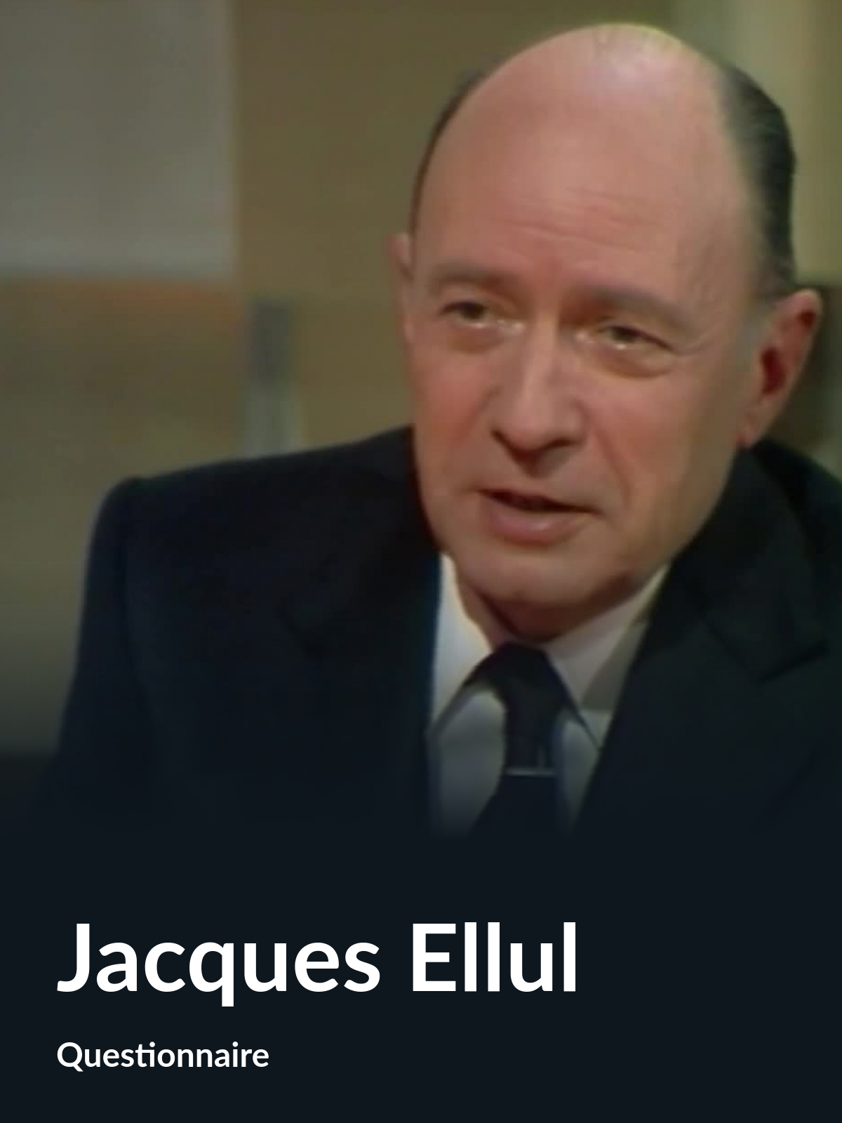 Prime Video: Jacques Ellul (Questionnaire)