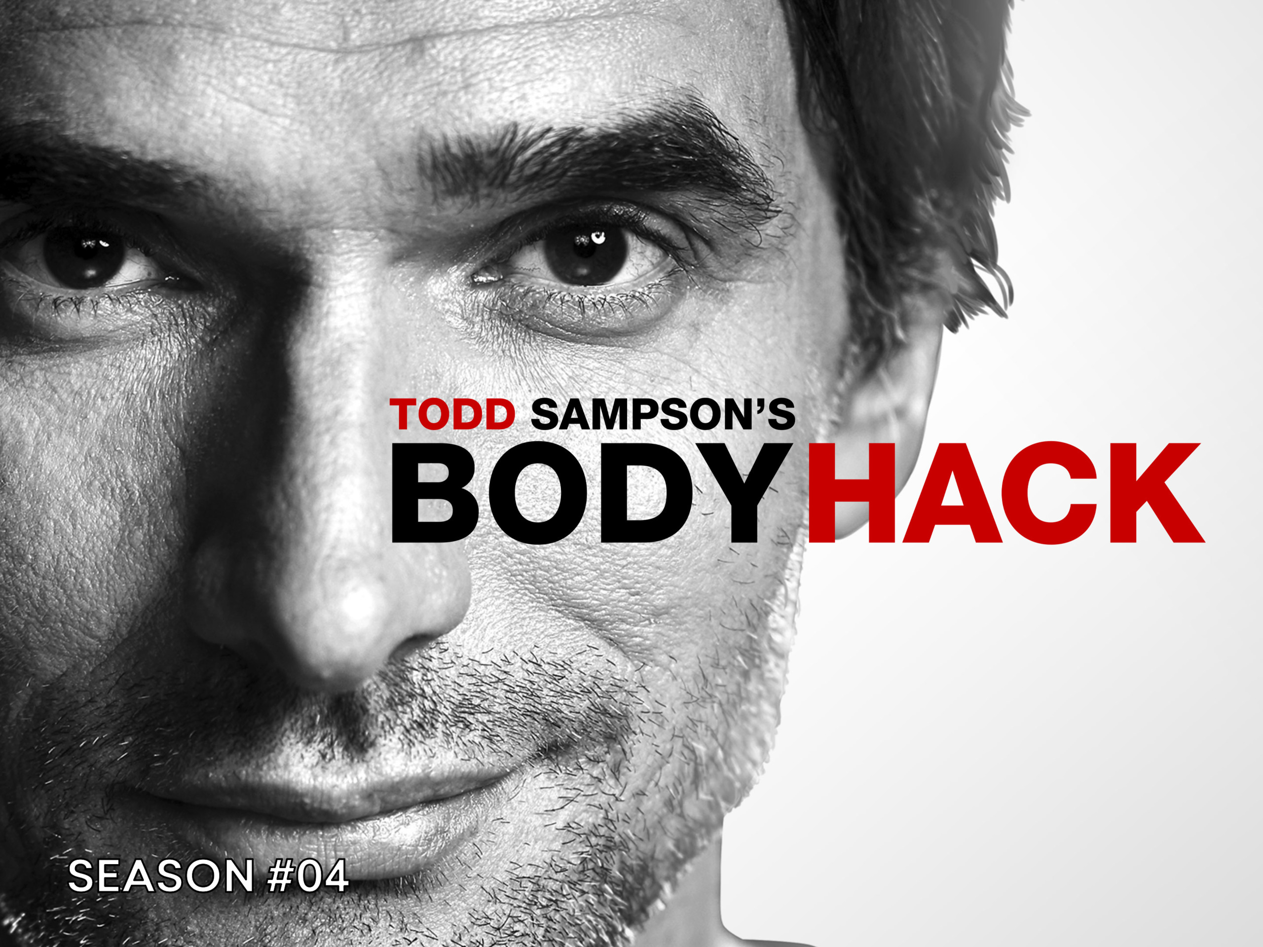 Prime Video: Todd Sampson's Body Hack Season 4