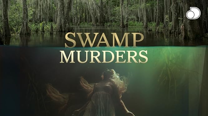 Watch Swamp Murders - Season 1 | Prime Video