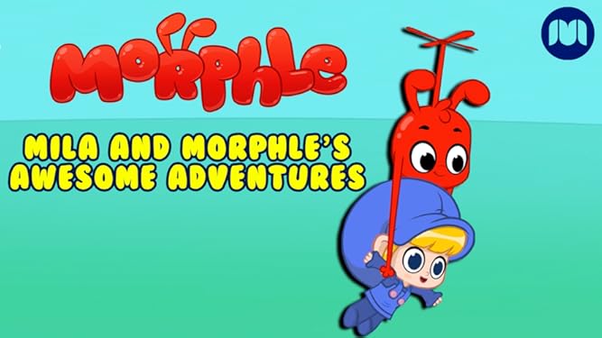 Watch Morphle - Adventures of Mila and Morphle | Prime Video