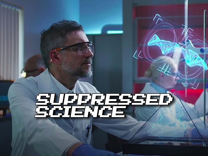 Prime Video: Suppressed Science - Season 1