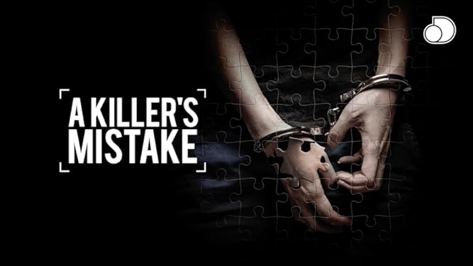 Watch A Killer's Mistake - Season 3 | Prime Video