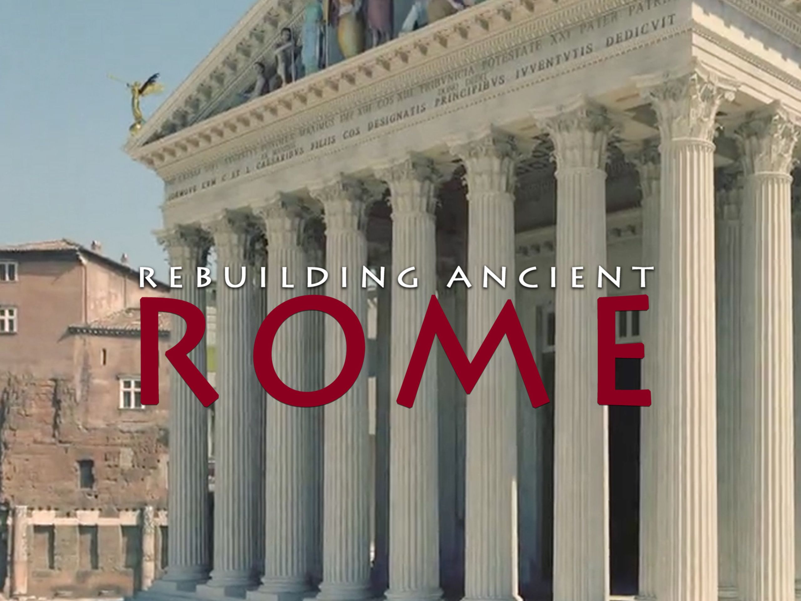 Prime Video: Rebuilding Ancient Rome - Season 1