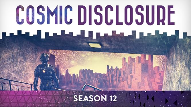 Watch Cosmic Disclosure - Season 6 | Prime Video