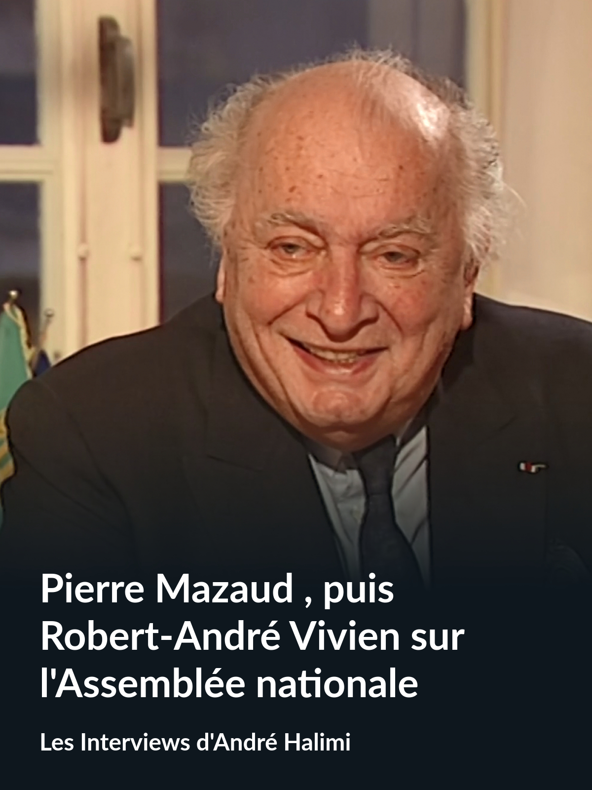 Prime Video: Pierre Mazaud , puis Robert-André Vivien sur l'Assemblée ...