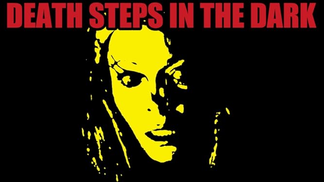 Watch Death Steps In The Dark | Prime Video