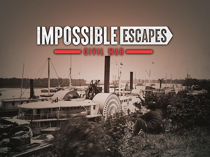 Prime Video: Impossible Escapes: Civil War - Season 1
