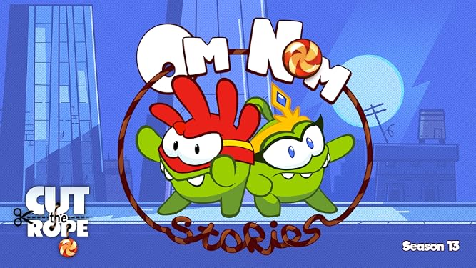 Watch Cut the Rope: Om Nom Stories - Season 12 | Prime Video