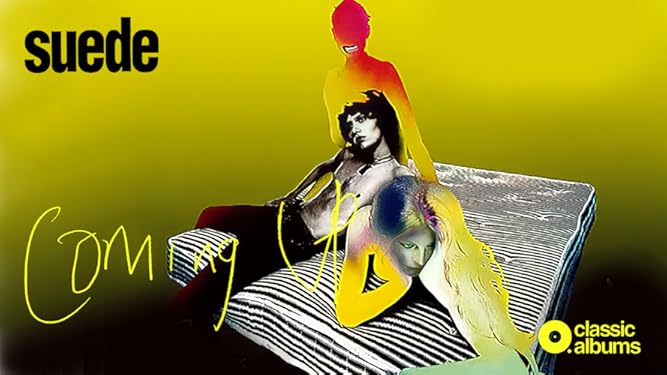 Watch Suede - Coming Up (Classic Album) | Prime Video