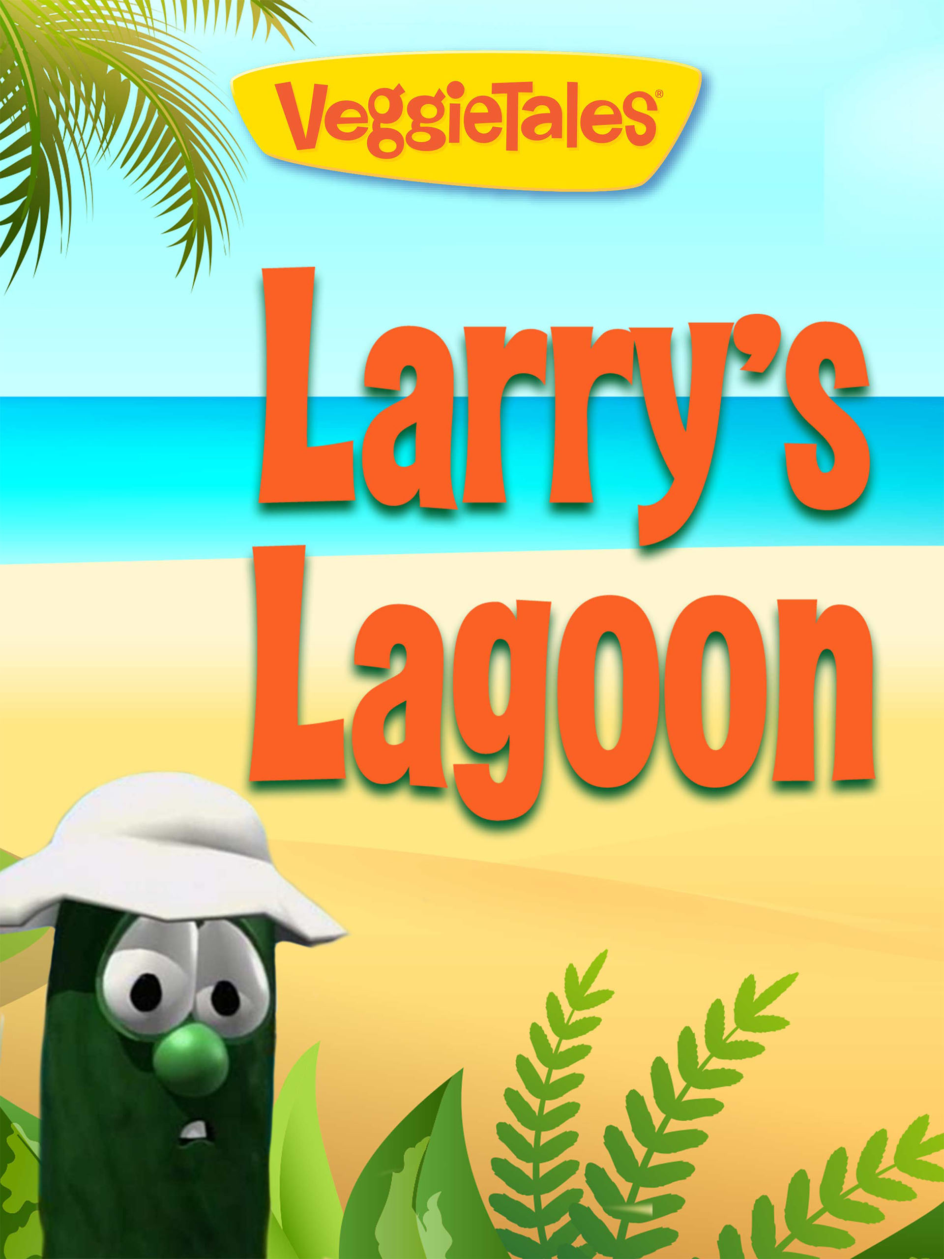 Prime Video: VeggieTales: Larry's Lagoon