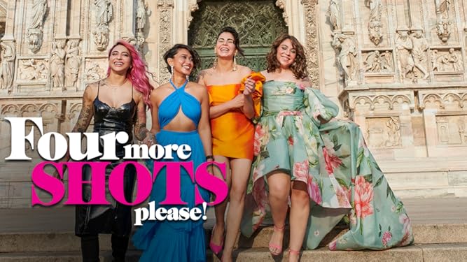 Watch Four More Shots Please! - Season 3 | Prime Video