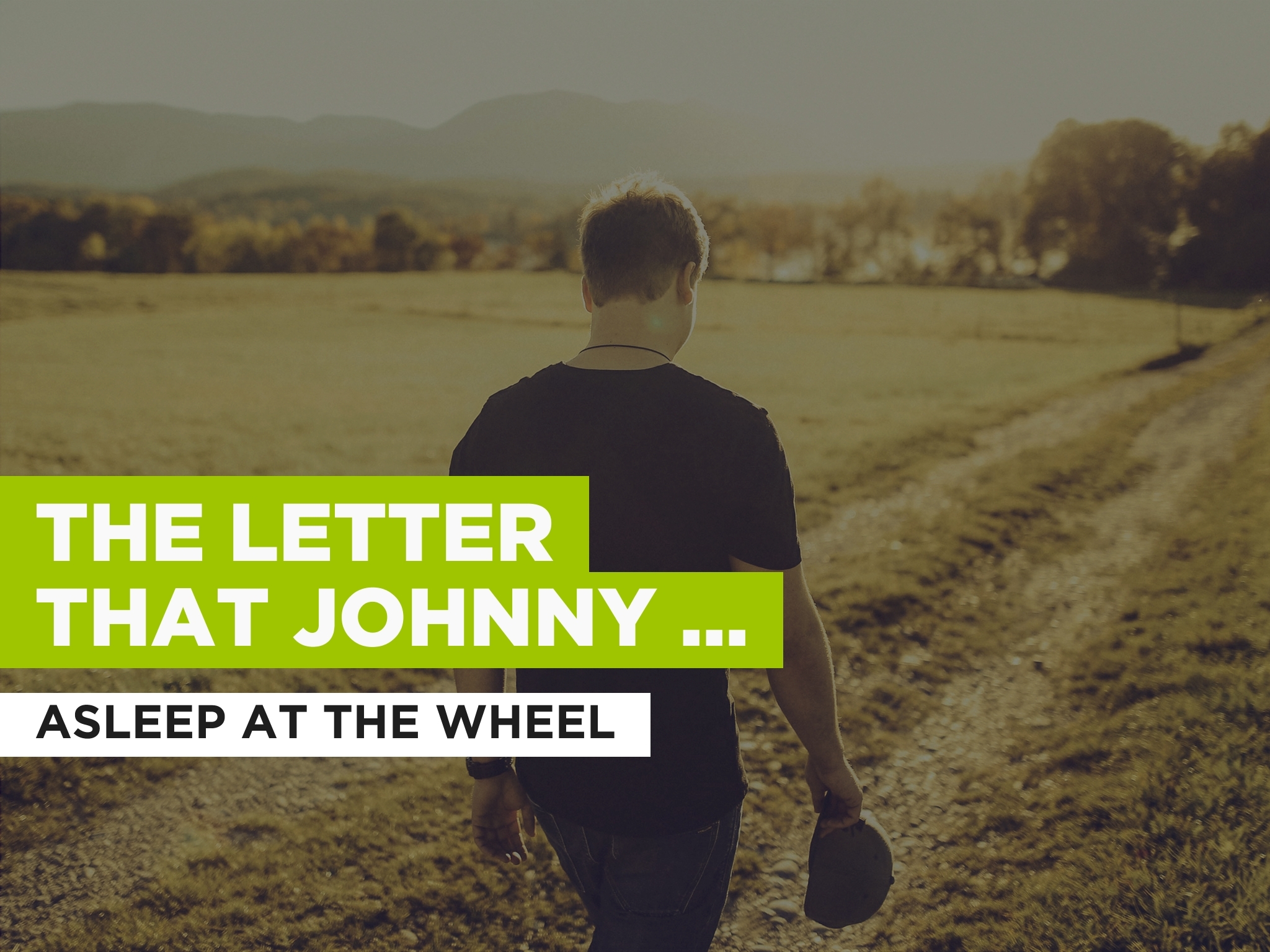 Prime Video: The Letter That Johnny Walker Read al estilo de Asleep at ...