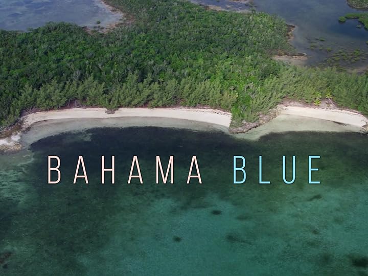 Prime Video: Bahama Blue - Season 1